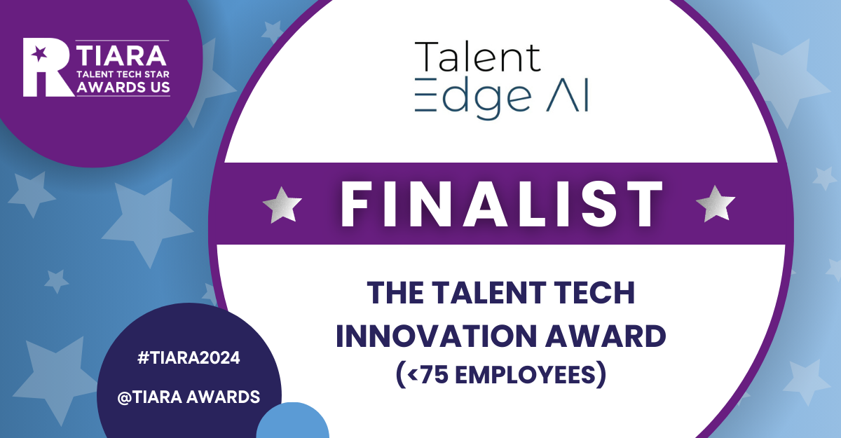 2024 TIARA Talent Tech Star Awards shortlist announced - TalentEdgeAI